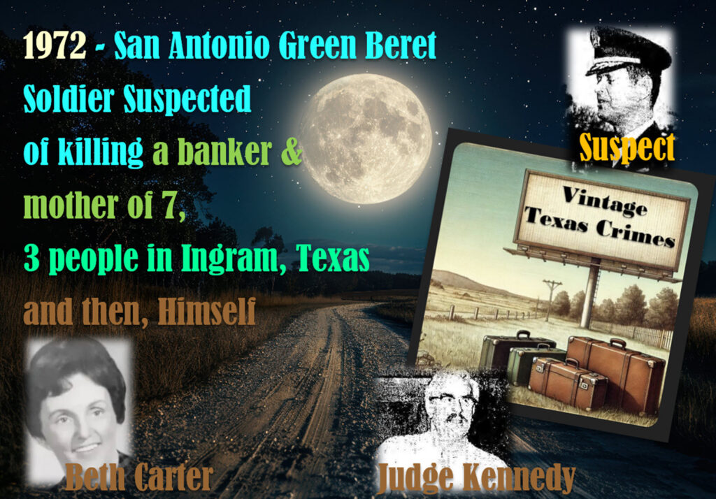 1972—Murders over Money in San Antonio, Indiana, and Ingram, Texas ...